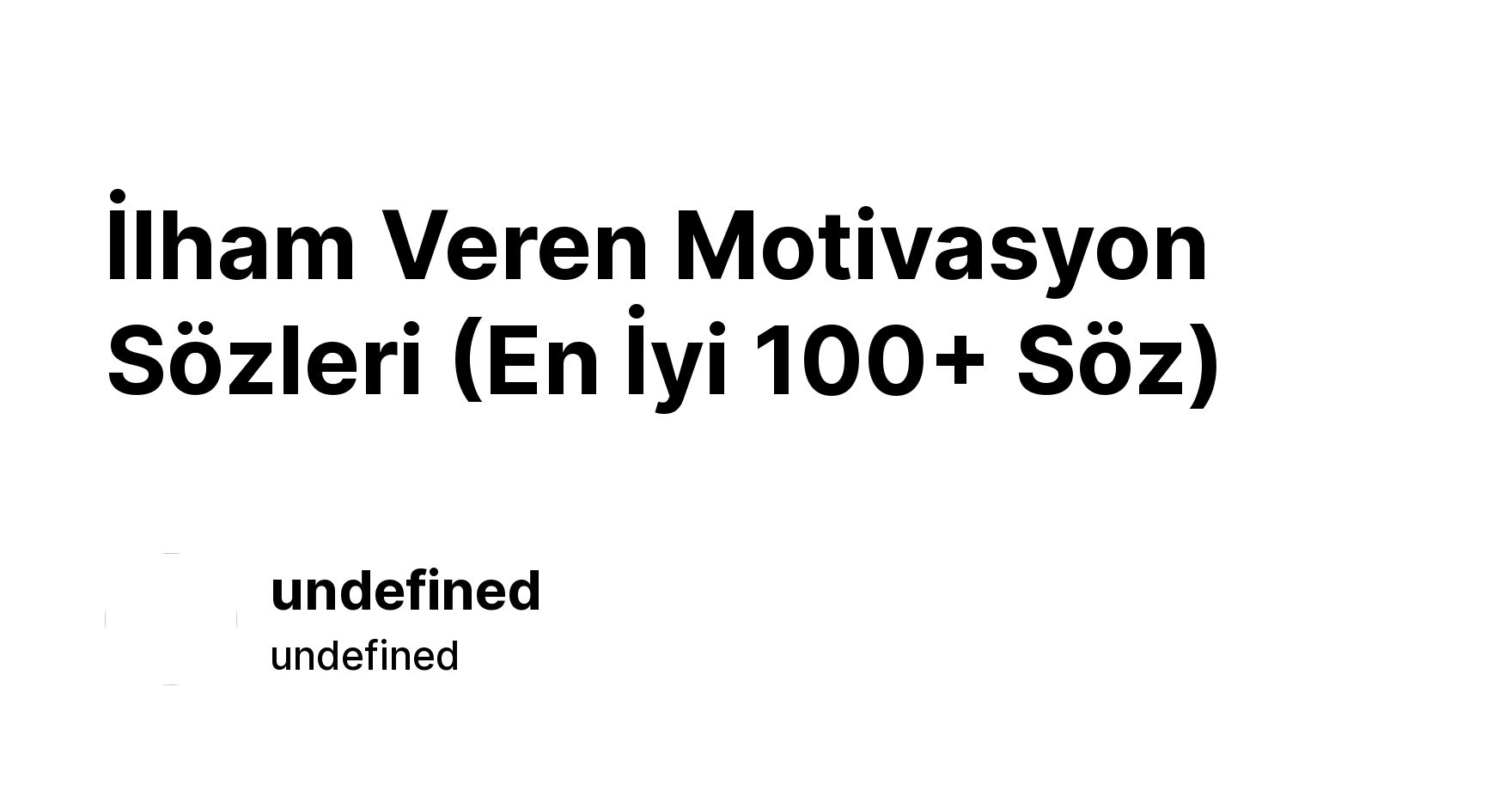 İlham Veren Motivasyon Sözleri En İyi 100 Söz Ikas